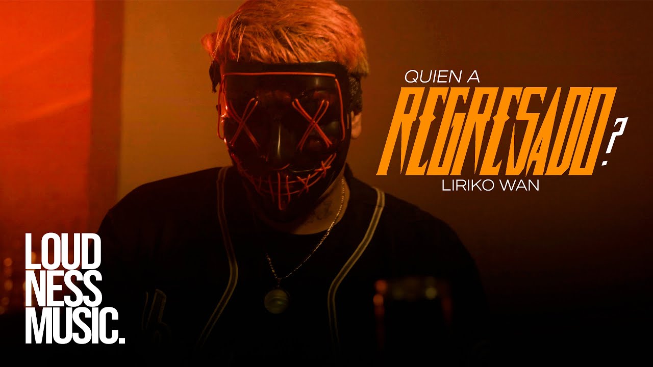 Liriko Wan - Quien a Regresado? [Video Oficial] - YouTube