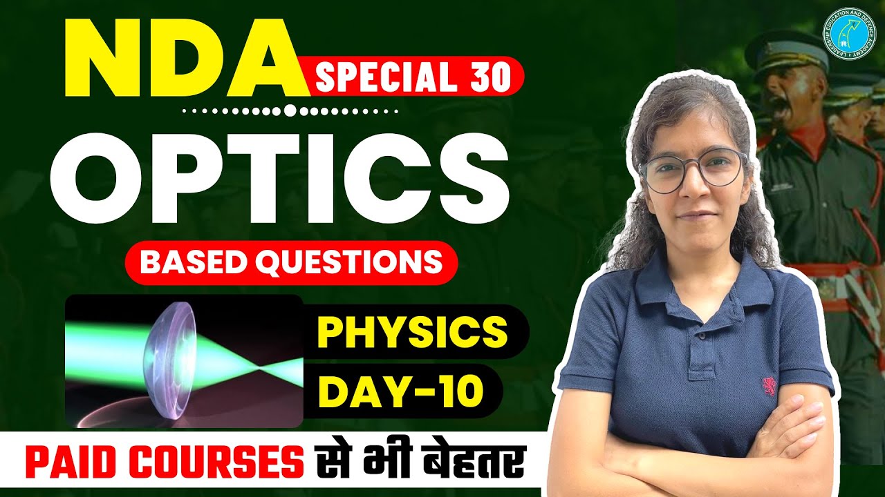 🔴 (DAY-10) Optics in One Shot | NDA Physics Crash Course 2022 | LEAD ...