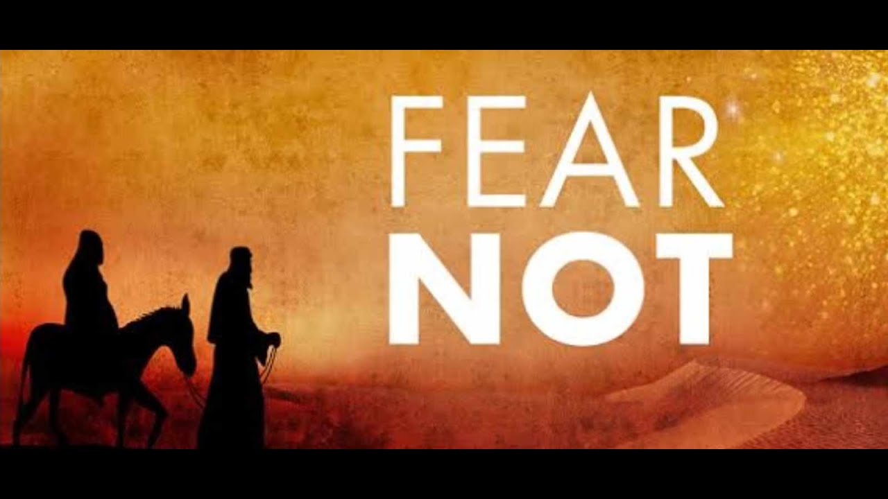 FEAR NOT - YouTube