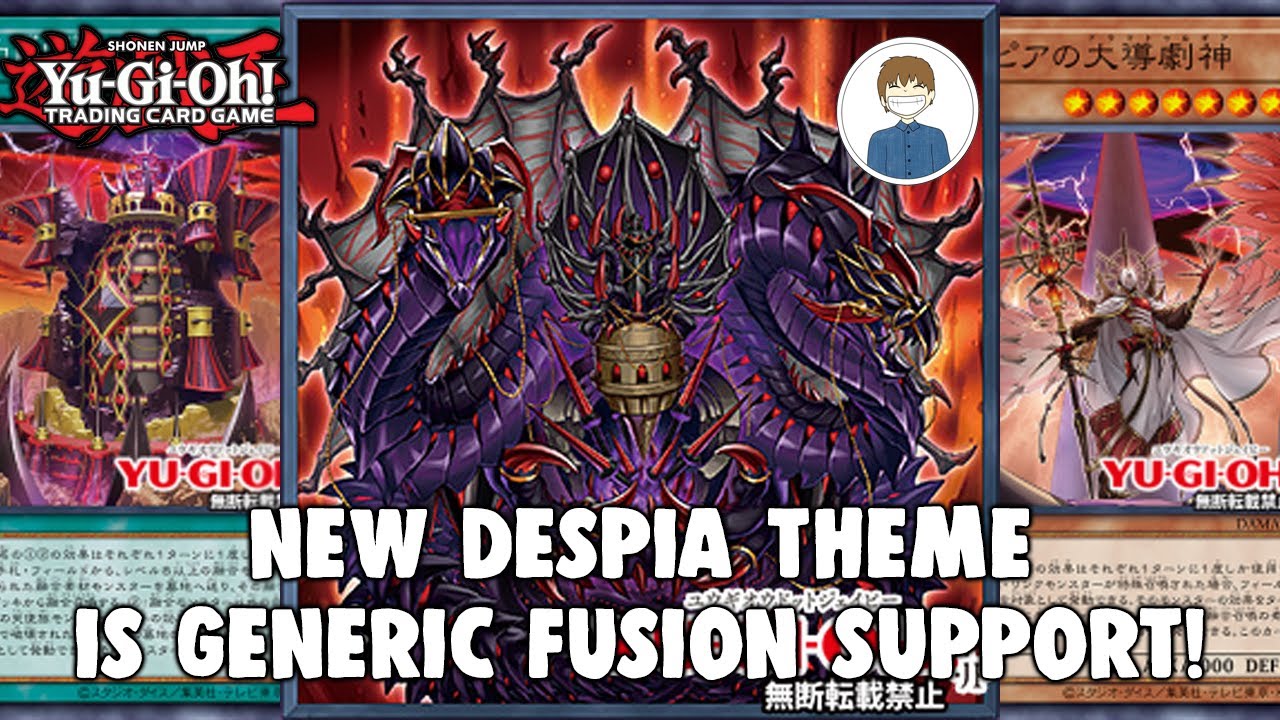 NEW YU-GI-OH! CARDS! DESPIA THEME IS GENRIC FUSION SUPPORT! - YouTube