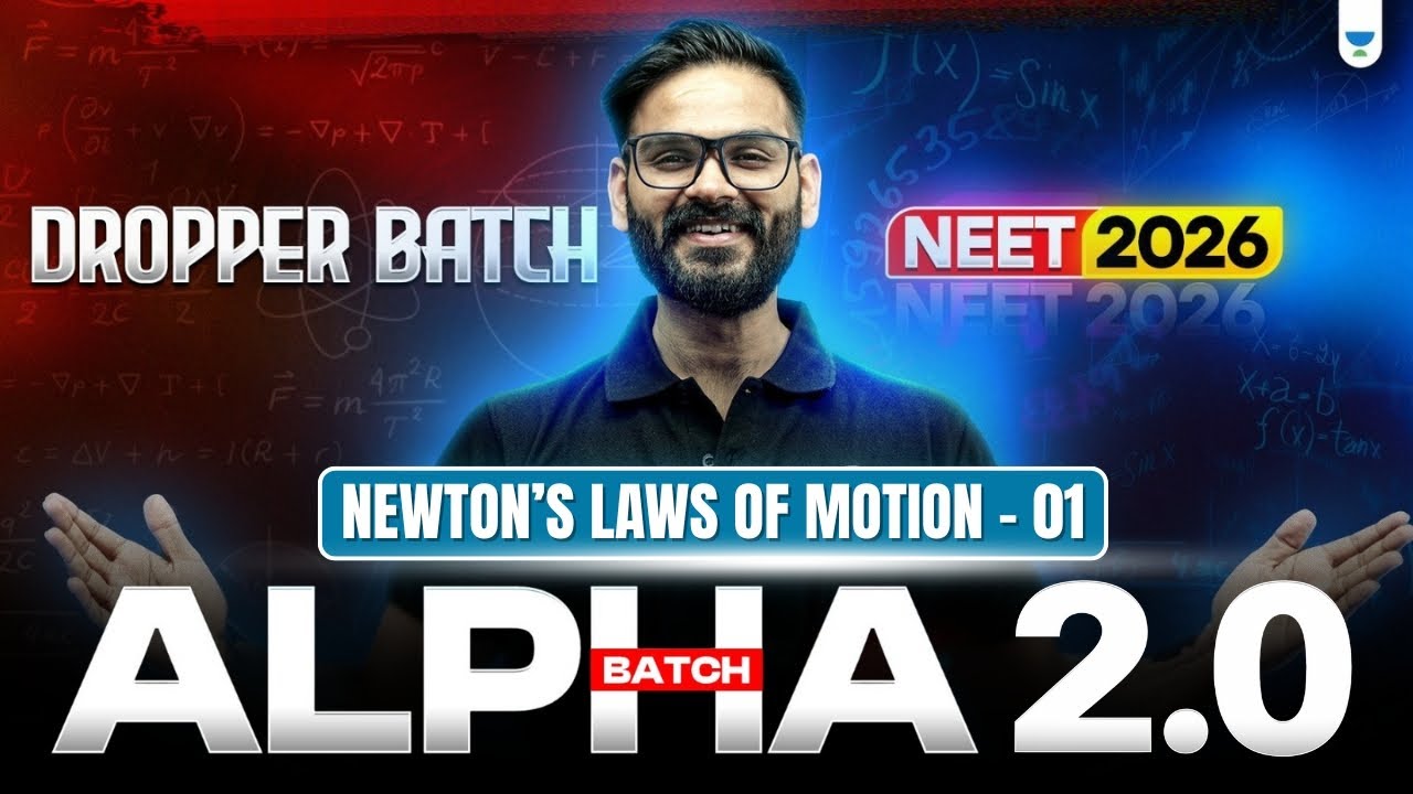 Newton's Laws of Motion - 01 | NEET-2026 | Anubhav Sir - YouTube