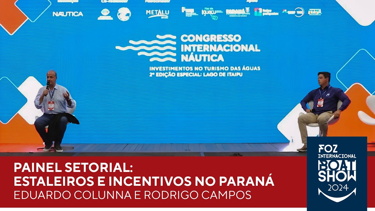 Painel Setorial: Estaleiros e Incentivos no Paraná | Congresso ...