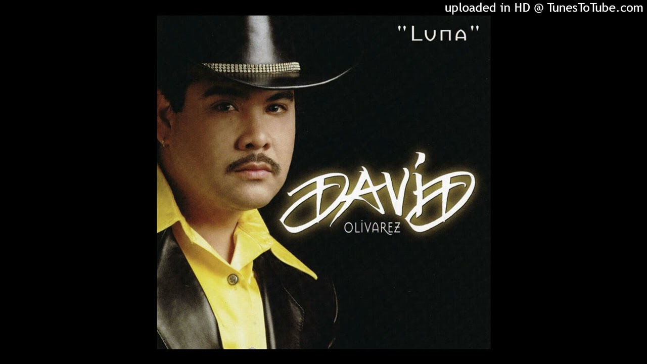 DAVID OLIVAREZ Y ME RECUERDAS - YouTube