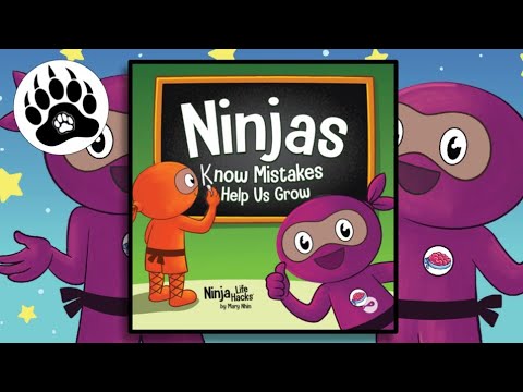 Ninjas Know Mistakes Help Us Grow by Mary Nhin | Read Aloud by Daddy ...