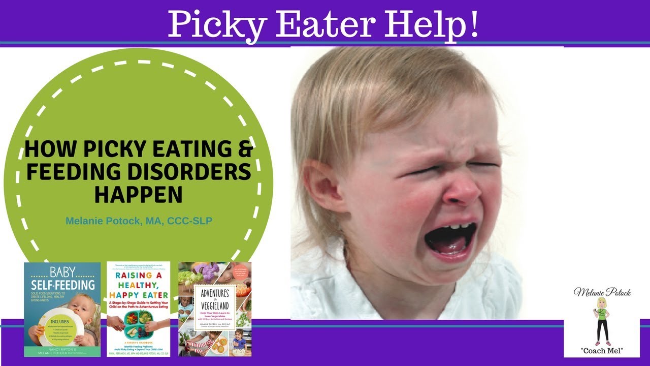 How Picky Eating & Feeding Challenges Happen - YouTube