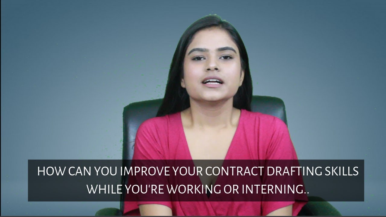 3 simple tips to improve your contract drafting skills while you're ...