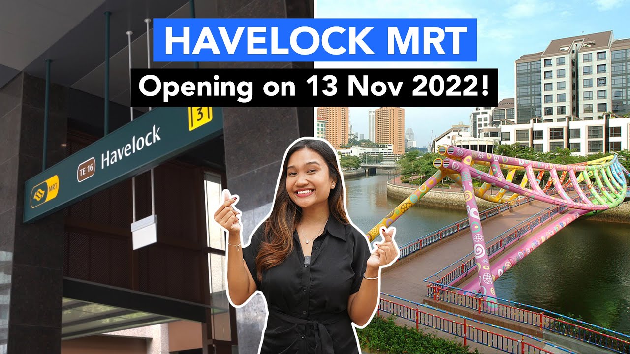 Newly opened Havelock MRT station (TEL3) - What to anticipate there ...