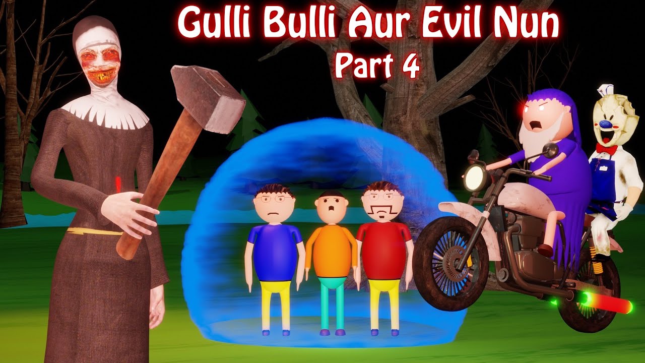 Gulli Bulli Aur Evil Nun Part 4 | Gulli Bulli | Horror Story | Gulli ...
