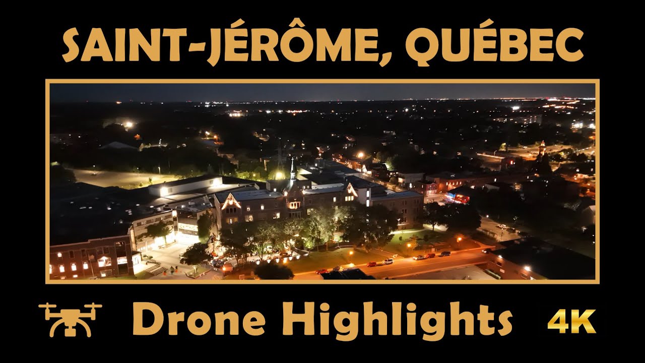 ⚜️ SAINT-JÉRÔME, QUÉBEC IN 4K 🌍 | Stunning Drone Highlights 🚁 DJI Mini 4 Pro - YouTube