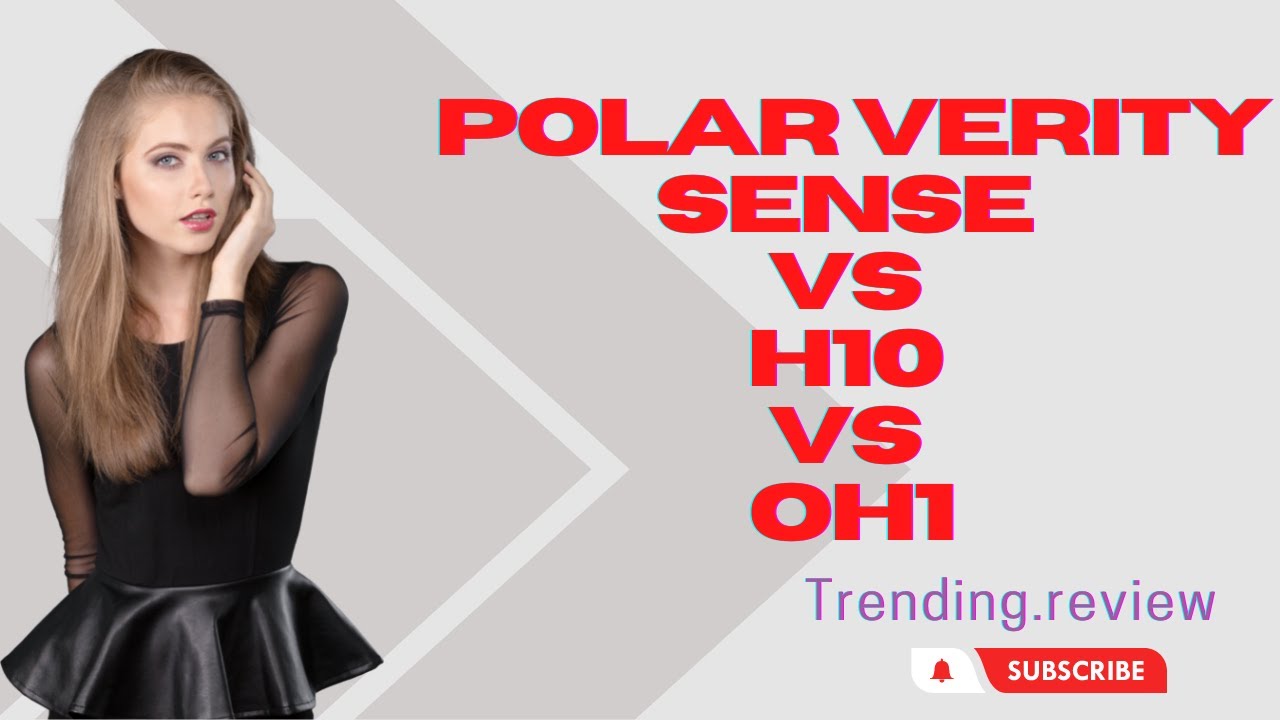 Polar Verity Sense vs H10 vs OH1 2023 - Best buy us - YouTube