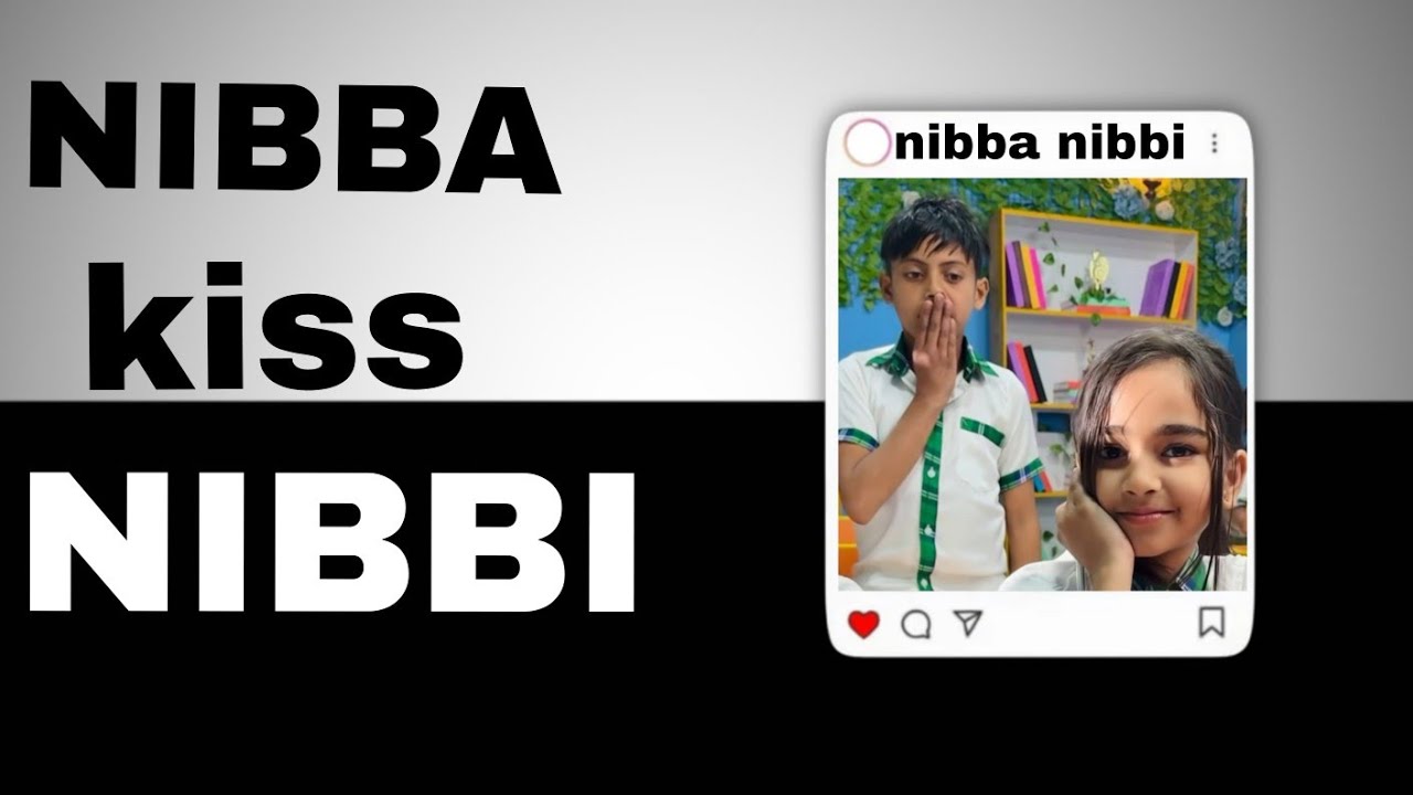 Nibbi Gets ROASTED! | Nibba kiss nibbi - YouTube