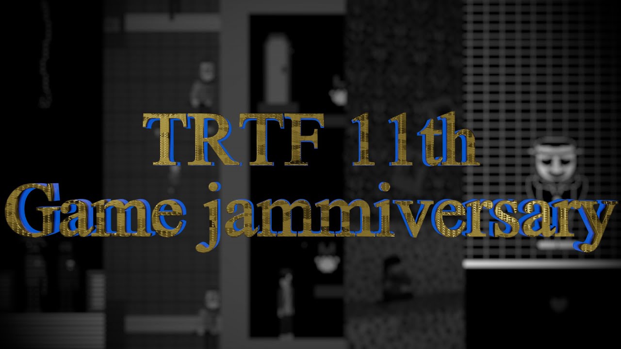 TRTF 11th Game Jammiversary (announcement) - YouTube