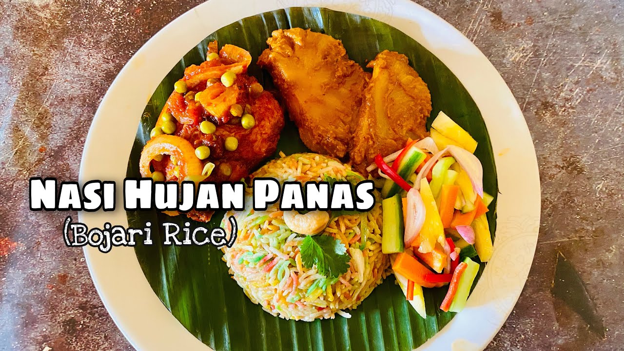 Cara Membuat Nasi Hujan Panas | Bojari Rice | Malaysian Kitchen in ...