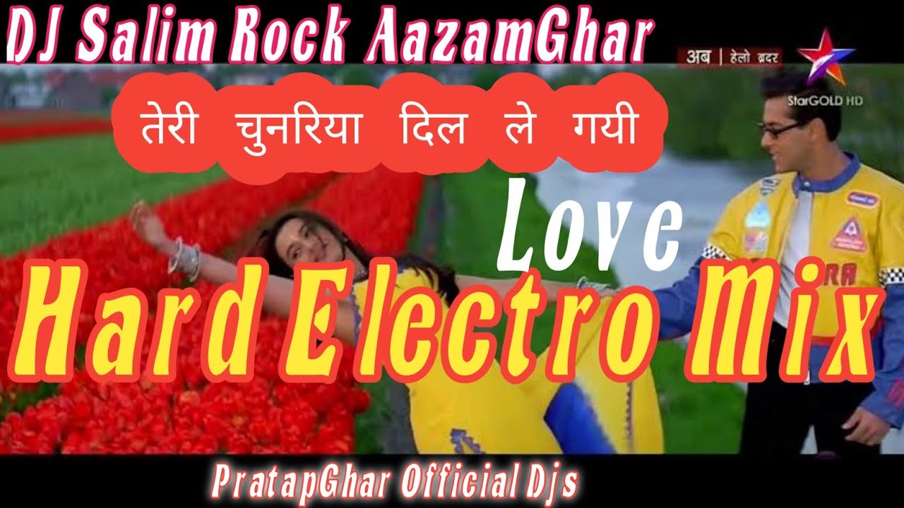 🔥DJ Salim Rock AazamGhar🔥 | तेरी चुनरिया दिल ले गयी | Hard Electro Mix ...