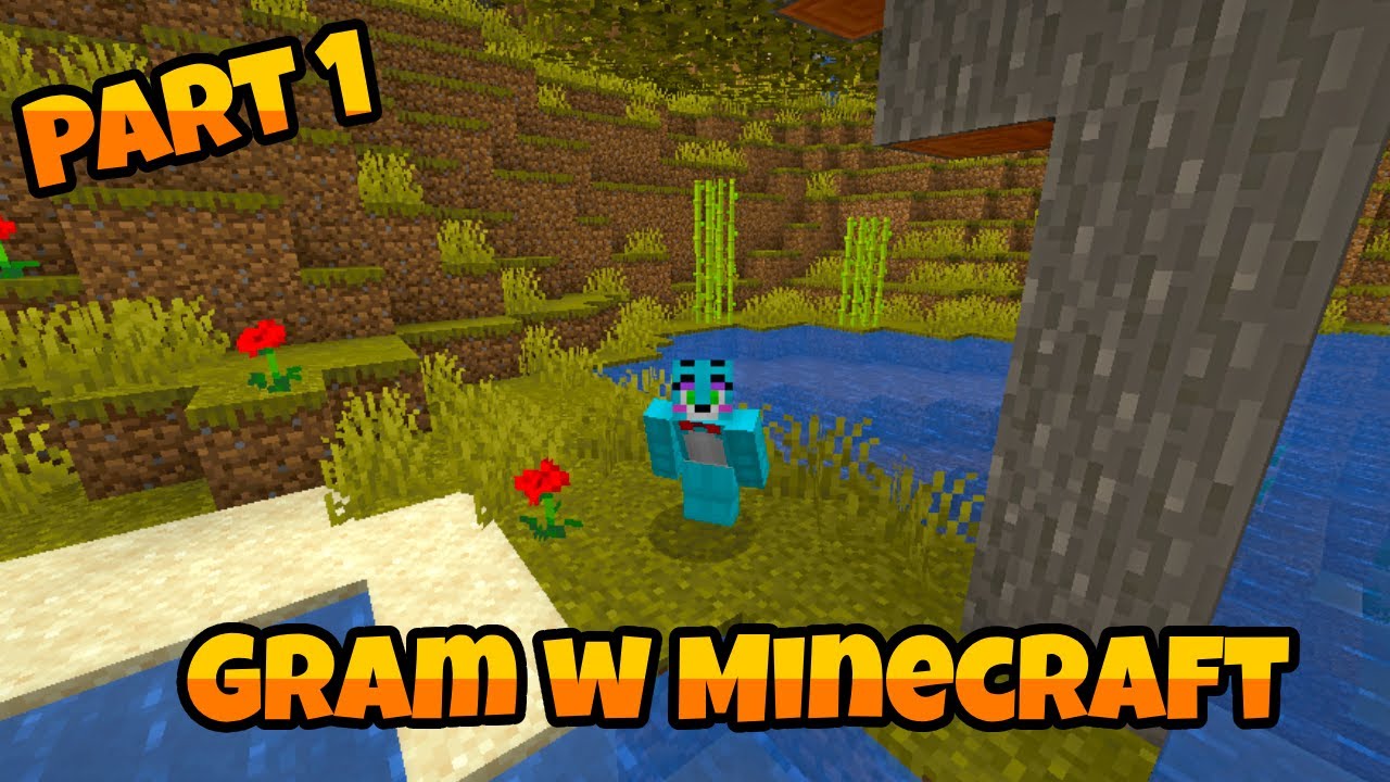 Gram w minecraft Part 1 - YouTube