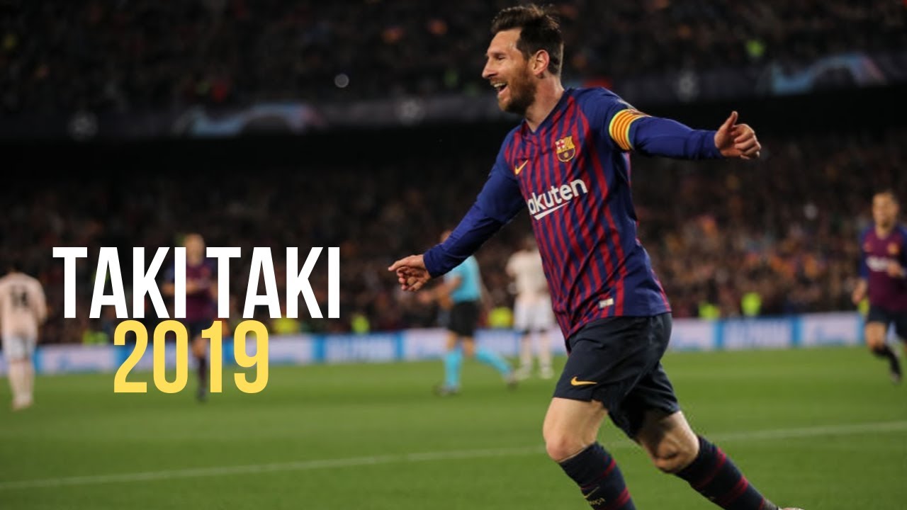 Lionel Messi - Taki Taki | Skills & Goals 2019 | HD - YouTube