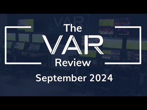 The VAR Review | September 2024 - YouTube