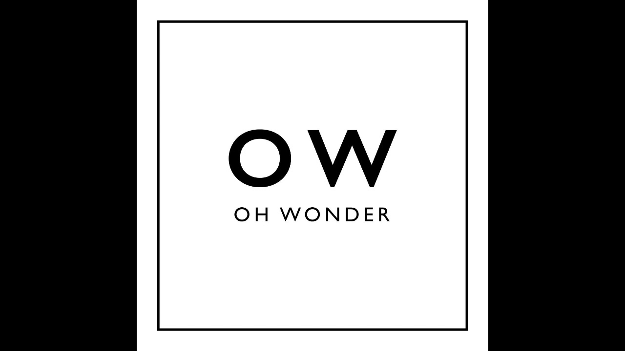 Oh Wonder - Oh Wonder (Full Debut Album) - YouTube