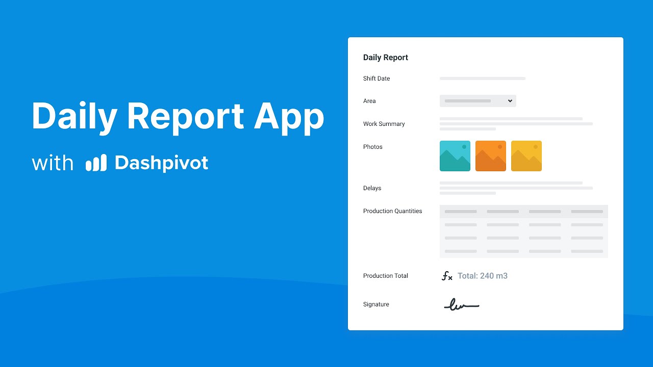 Daily Report: Digitize your daily report with Dashpivot - YouTube
