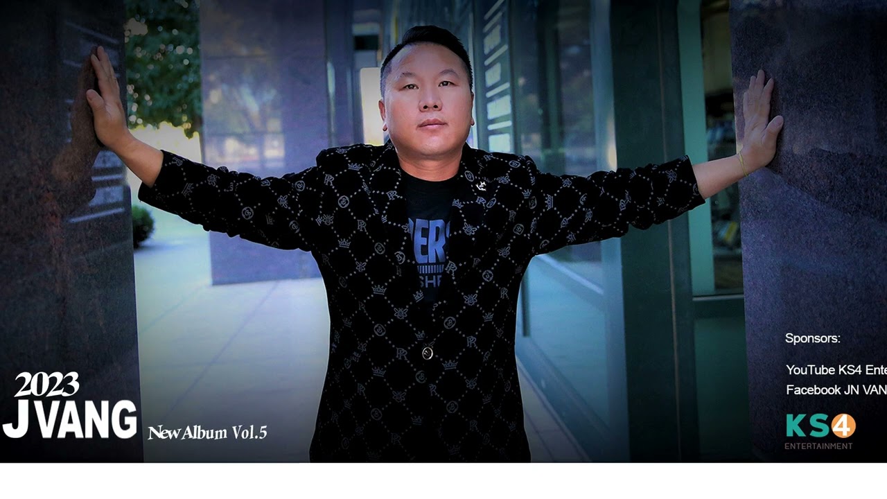 J Vang: New Album Vol.5 ( Vim Tseem Hlub ) 2023 Demo - YouTube