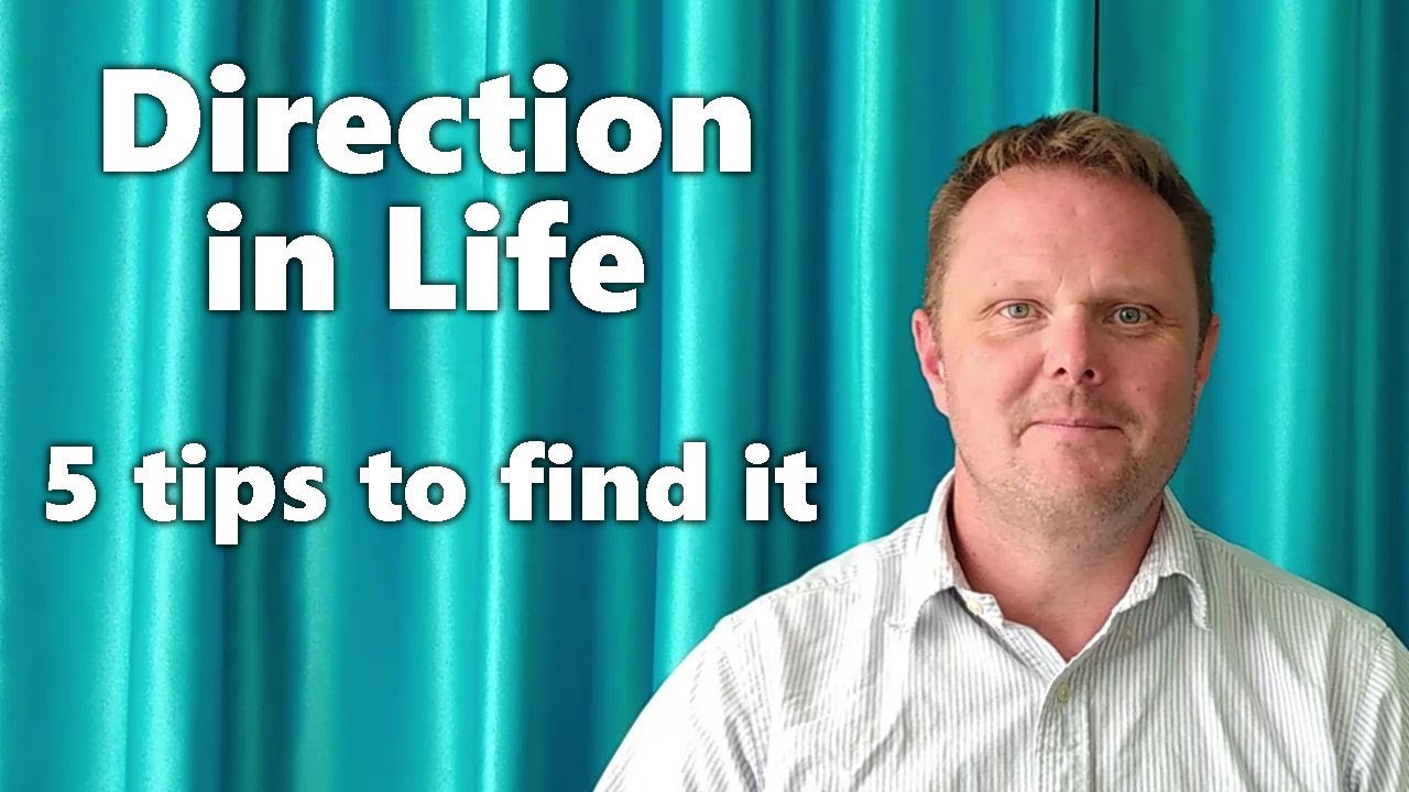 How To Get Direction In Life | Find Your Purpose - YouTube