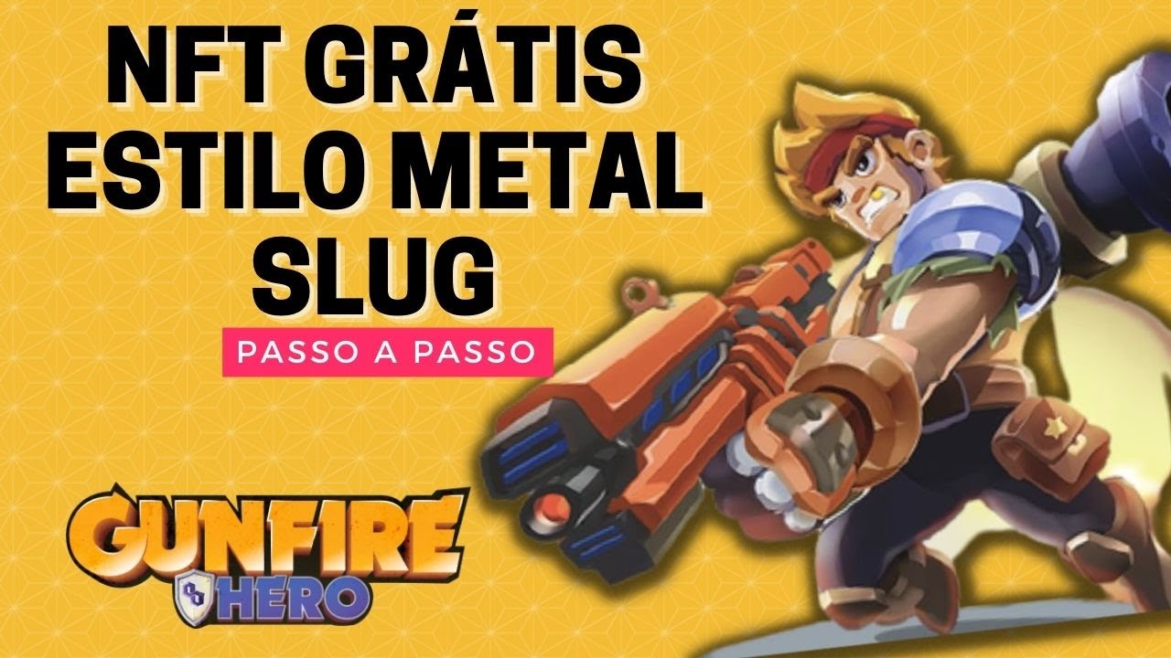 GUNFIRE HERO: NFT GRATUITO PARA ENTRAR AGORA | PC/MOBILE - YouTube