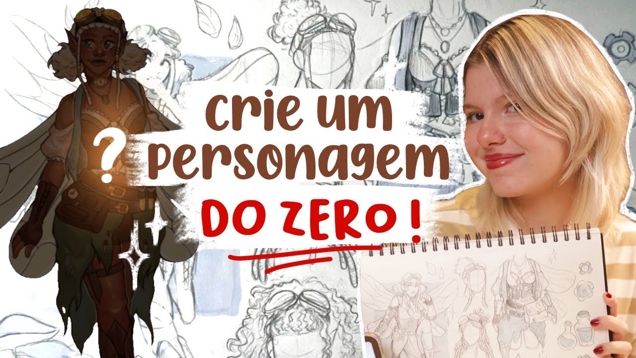 CRIANDO UM PERSONAGEM DO ZERO - YouTube