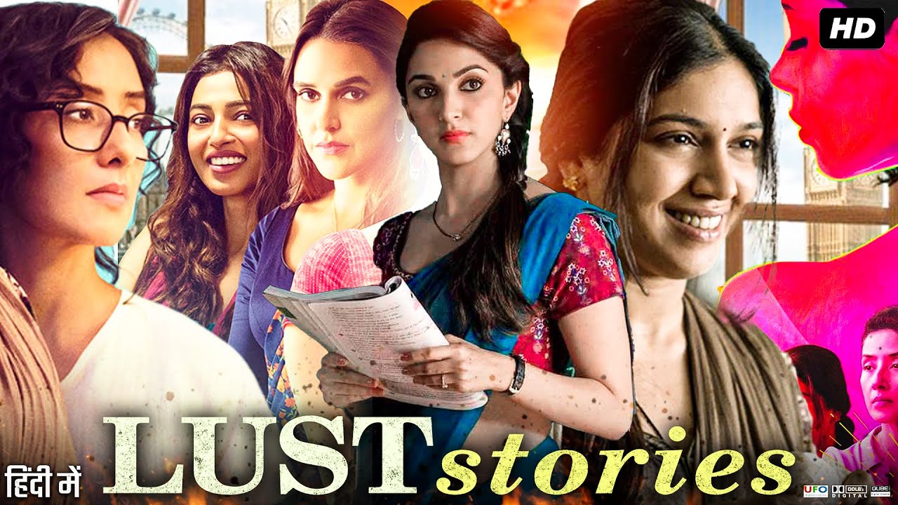 Lust Stories Full Movie | Kiara Advani | Vicky Kaushal | Radhika Apte | Neha Dhupia | Review ...