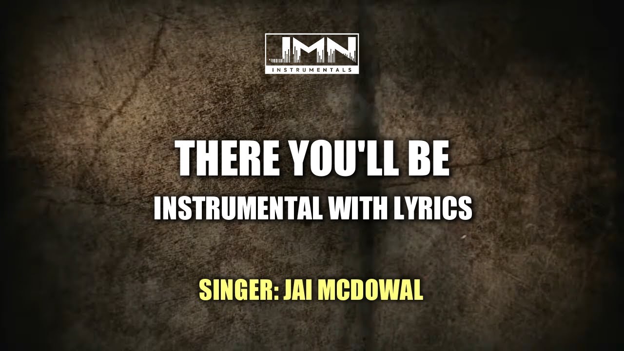 There You'll Be - Instrumental by Jai McDowal | JMN Instrumental - YouTube