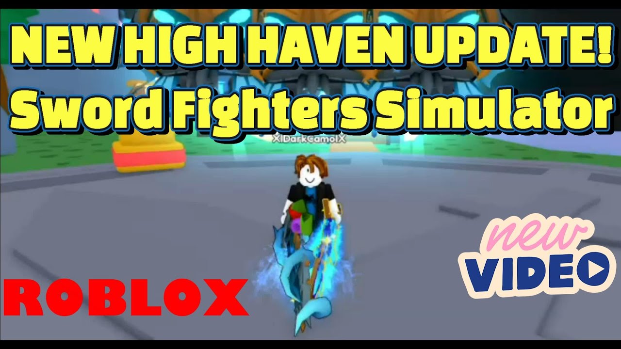 High Haven Update In Sword Fighters Simulator Roblox! - YouTube