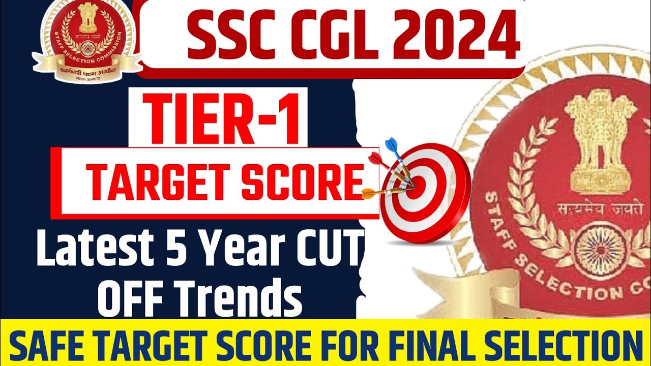 SSC CGL 2024 | Tier-1 Target 🎯Score | Last 5 Years CUT OFF Trends ...