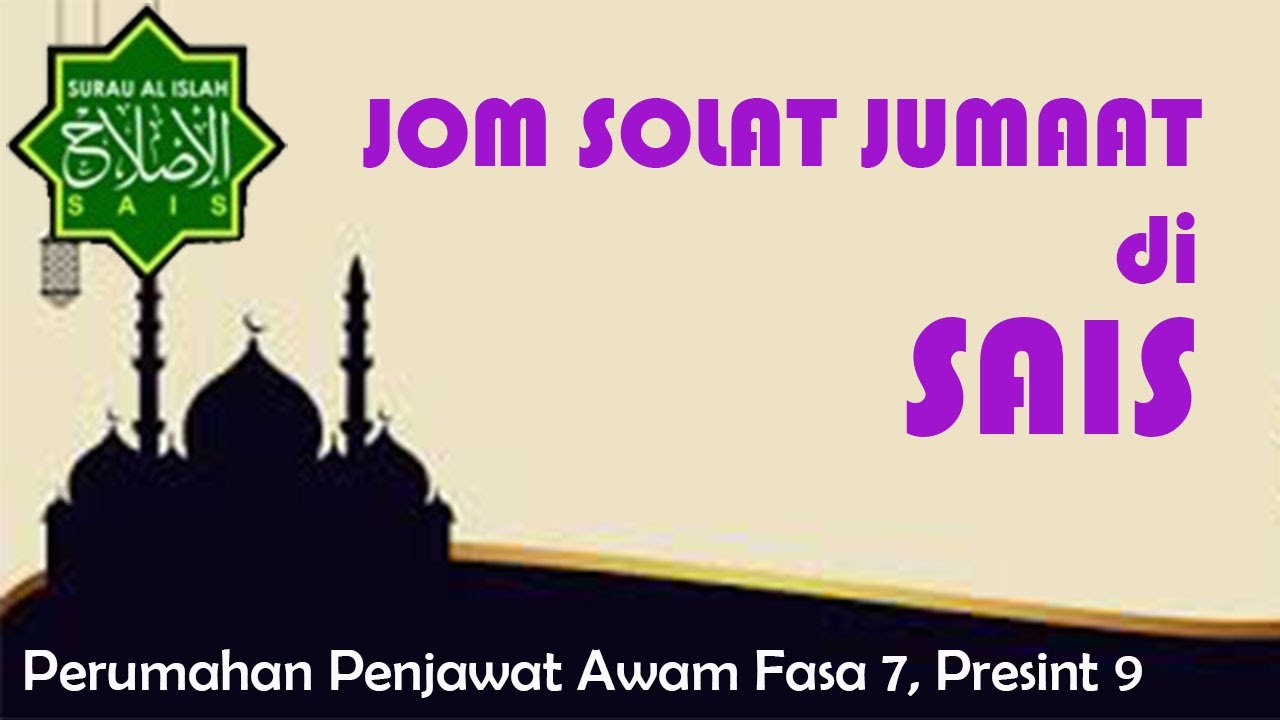 Solat Jumaat @ Surau Al-Islah, Fasa 7, Presint 9: 27 Mei 2022 @ 26 ...