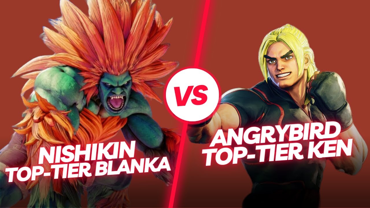 SFV CE Nishikin (Blanka) vs Angrybird (Ken) Street Fighter 5 Top Tier ...