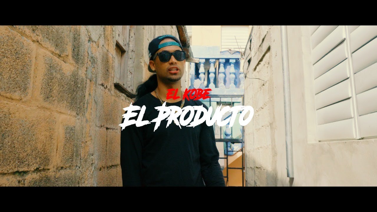 El Kobe - El Producto (Video Oficial) El Rap ta aquí🇩🇴) - YouTube