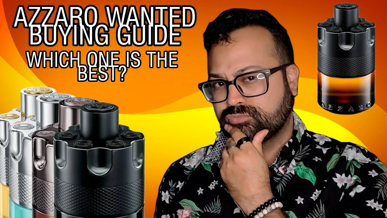 AZZARO WANTED Buying Guide - Which Ones Are Best To Get? - YouTube