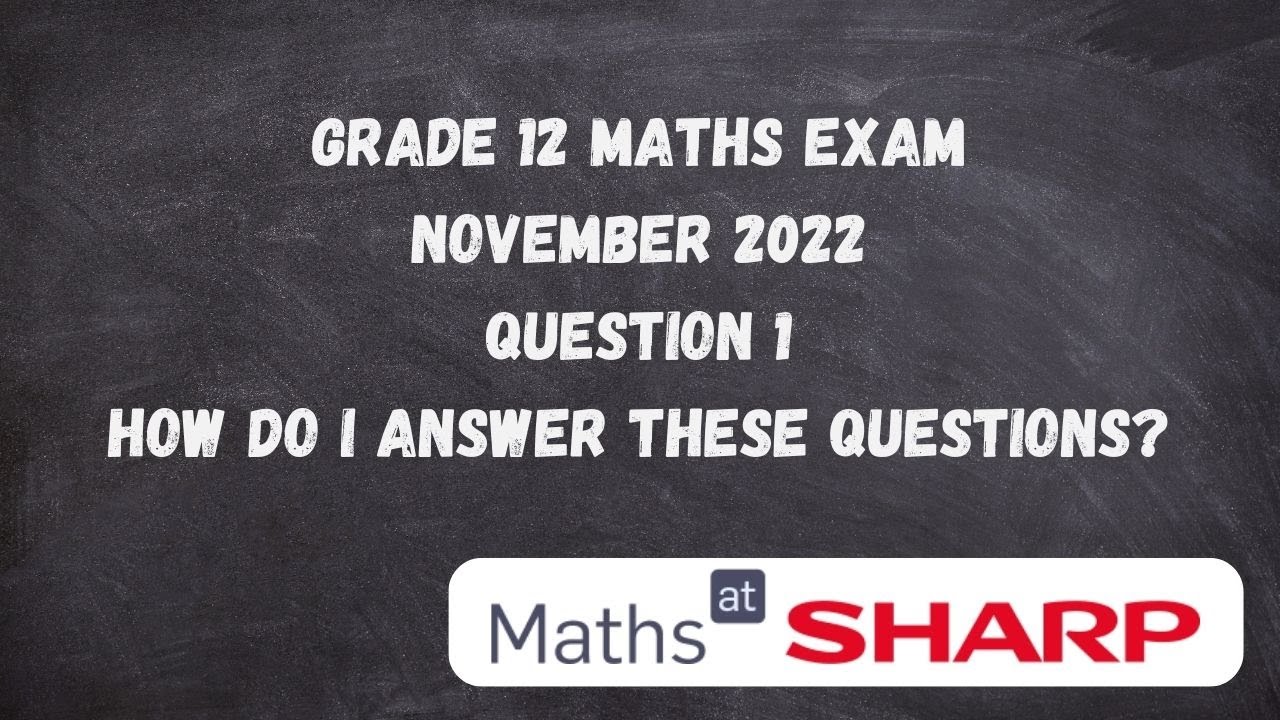 Maths Exam November 2022 Question 1 Algebra - YouTube