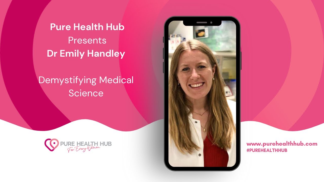 Pure Health Hub Presents Dr Emily Handley - YouTube