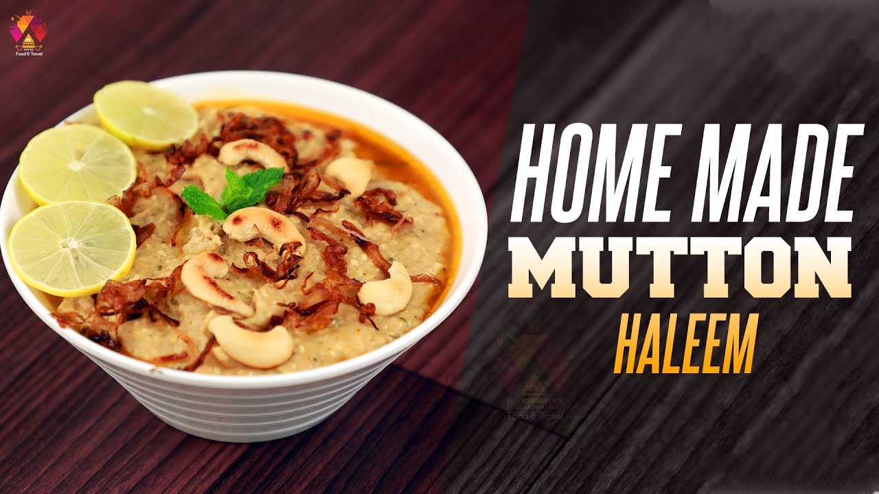 Simple Homemade Mutton Haleem | Hyderabad Special Recipe | Aadhan Food ...
