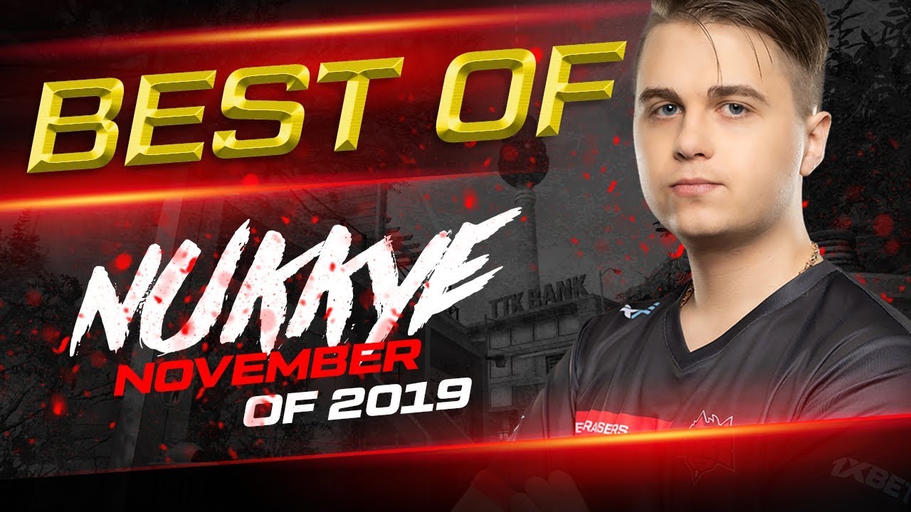 Best of nukkye November of 2019 / HellRaisers CSGO, esports - YouTube
