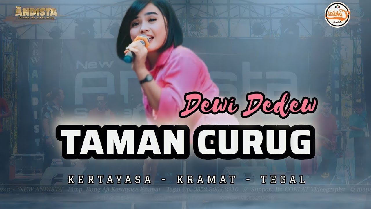 TAMAN CURUG - DEWI DEDEW - NEW ANDISTA #dangdutkoplo #dangdut - YouTube