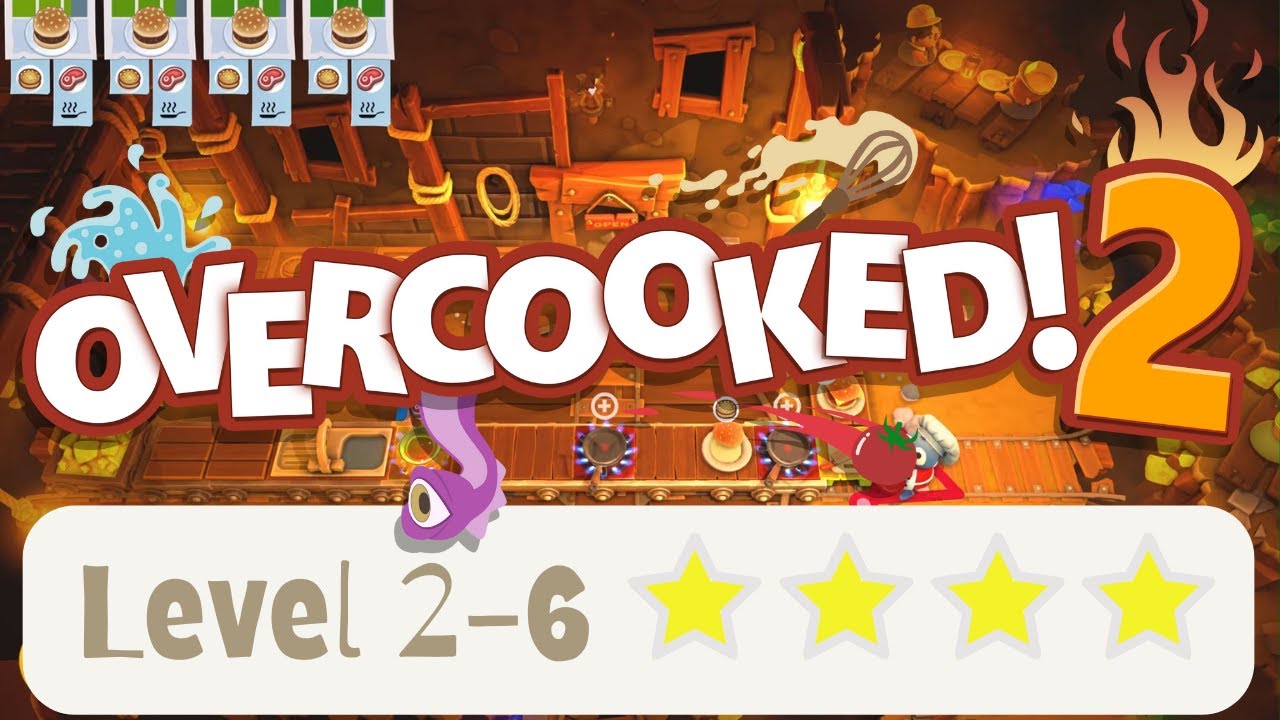 Overcooked 2. Level 2-6. 4 star - YouTube