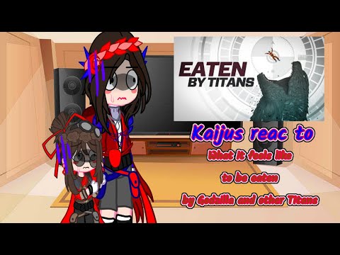 //Kaijus react to What it feels like to be EATEN by Godzilla and other Titans//By Goji Center//Lazy/