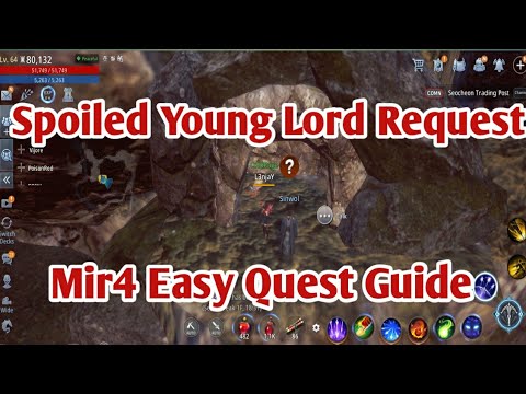Spoiled Young Lord Request Mir4 Easy Quest Guide - YouTube