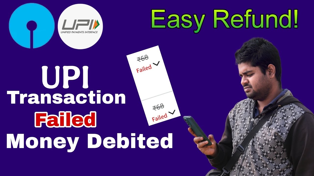 How To Refund Money After UPI Transaction Failure in SBI | Money Debited But Transaction Failed ...