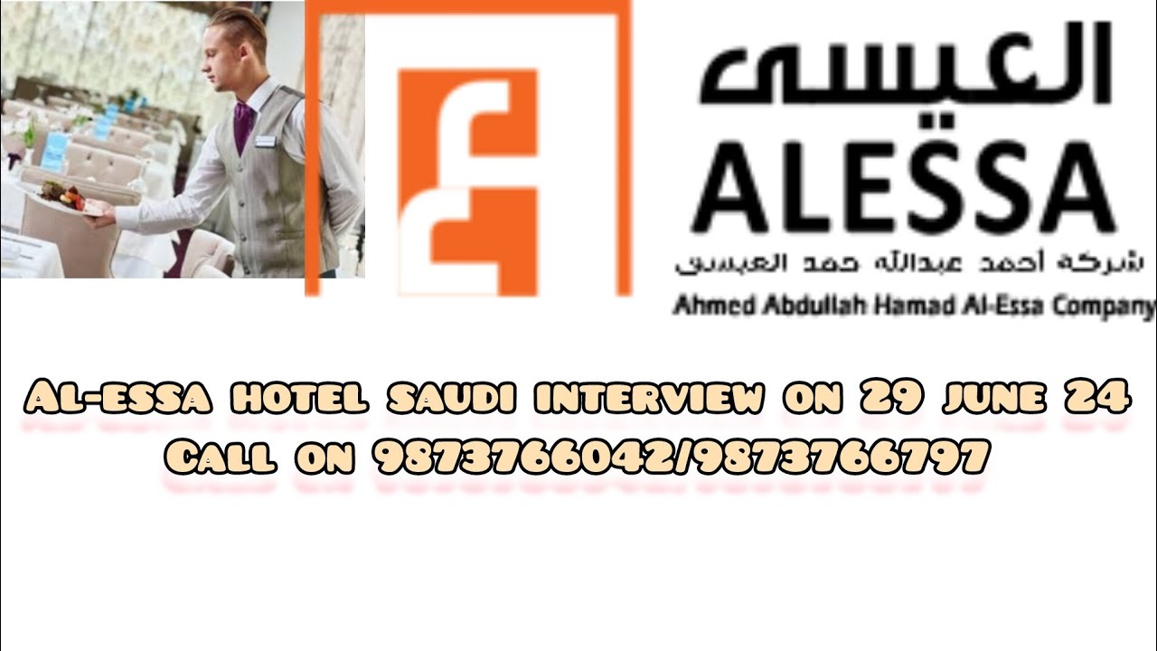 alessa hotel in saudi arabia, interview on 29 june 2024, call on ...