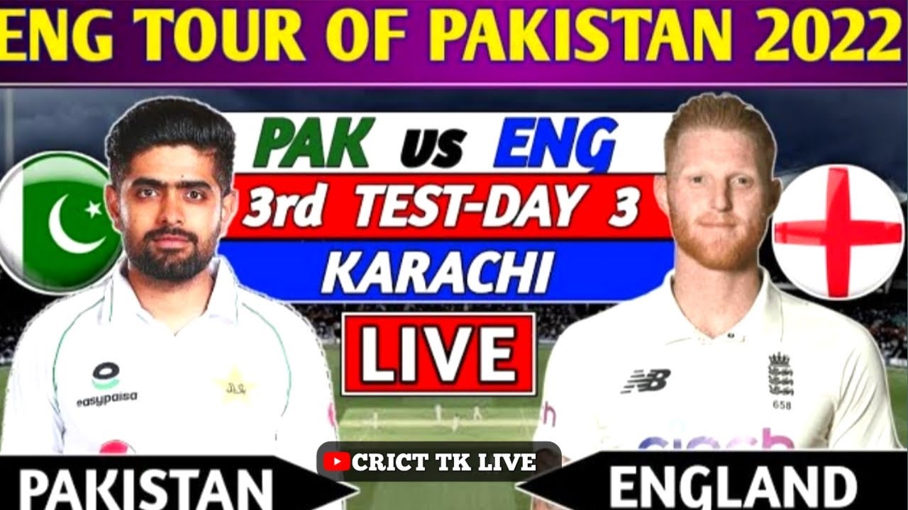 PAKISTAN vs ENGLAND 3rd TEST MATCH LIVE SCORES & COMMENTARY | PAK vs ...