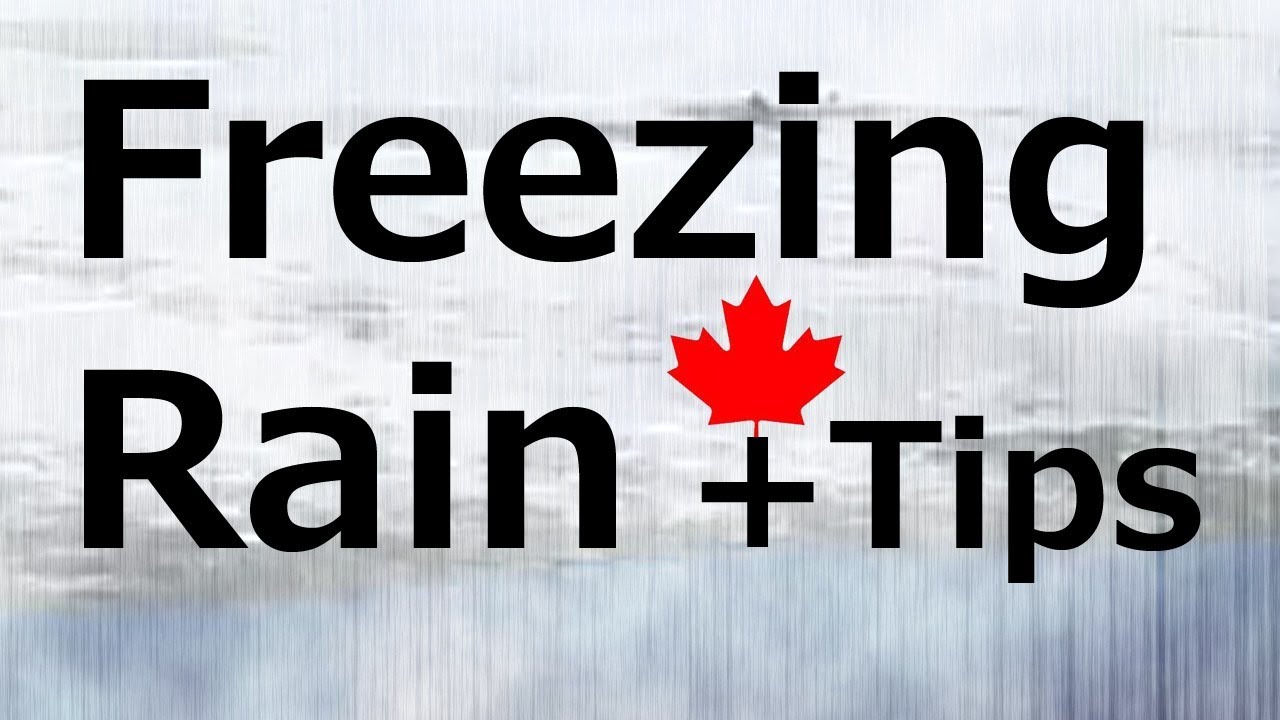 Freezing Rain+ Tips - YouTube