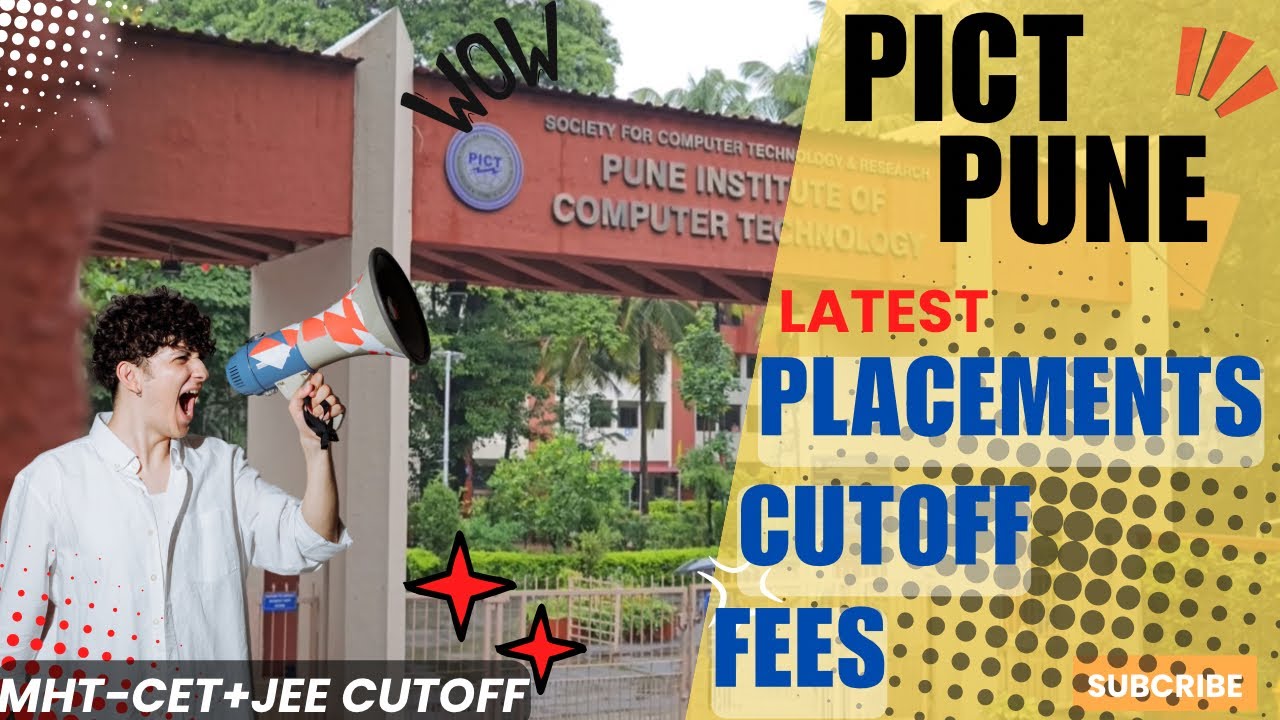 PICT PUNE | PICT PUNE PLACEMENTS , FEES , CUTOFF , CAMPUS, HOSTEL ...