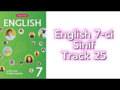 English 7-ci sinif | Track 25