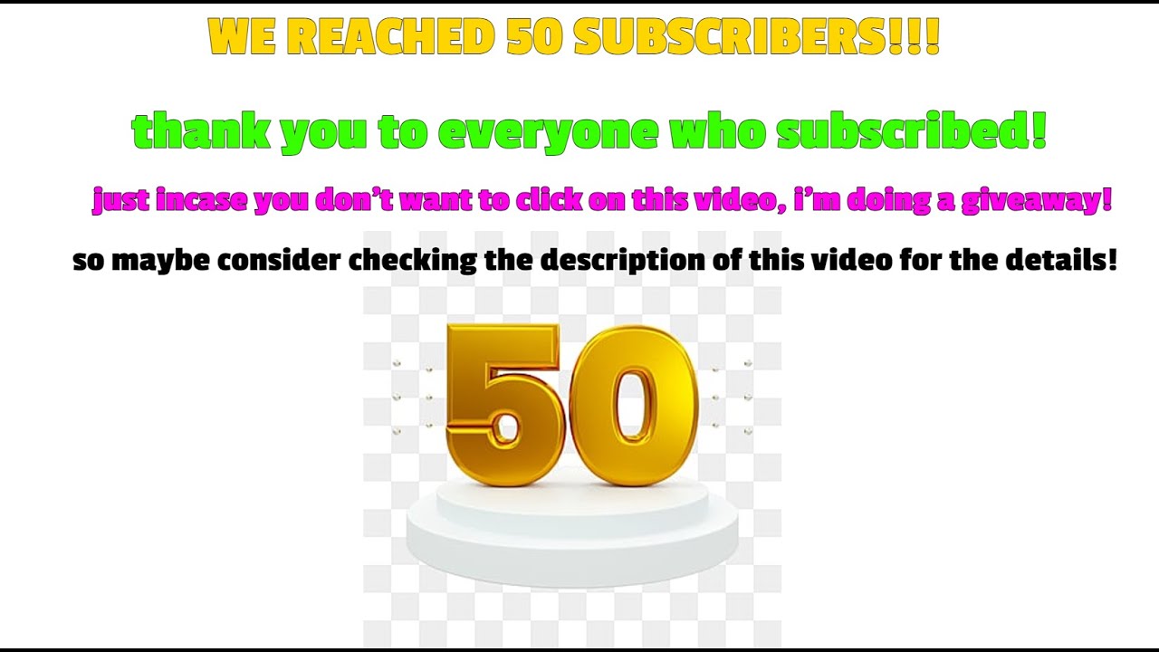 WE REACHED 50 SUBSCRIBERS!!!! - YouTube